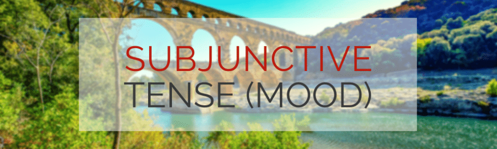 The French Subjunctive “Tense” (le Subjonctif) | The French Post