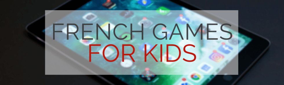 Learn French Software and Games for Kids | The French Post