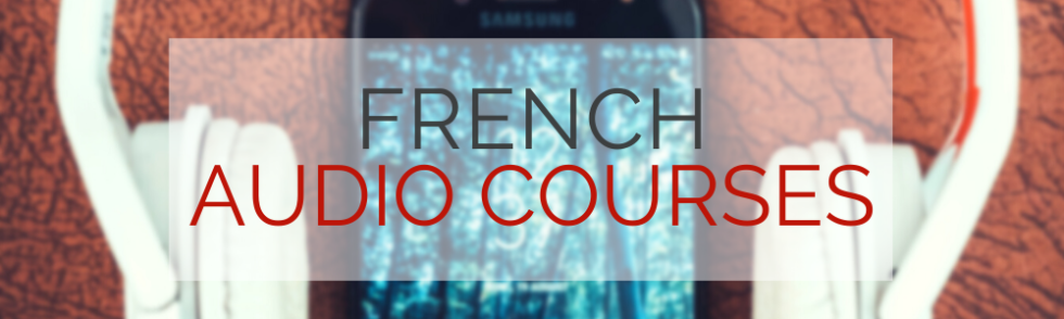 Best Learn French Audio Courses | The French Post