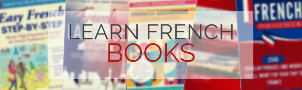 Best Learn French Books | The French Post